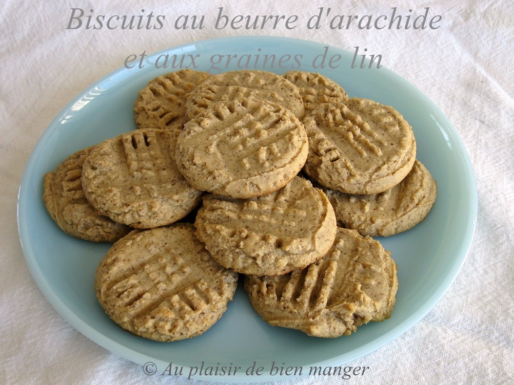 AU PLAISIR DE BIEN MANGER: Biscuits au beurre d'arachide et aux graines ...