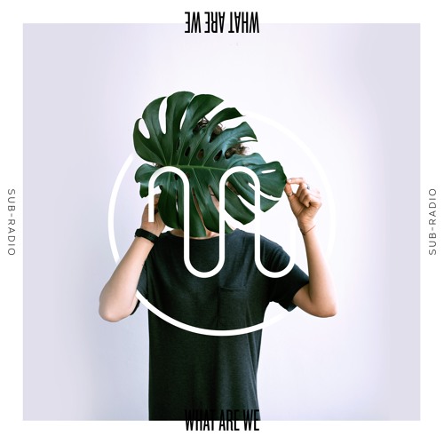 Sub-Radio Unveil New Single "What Are We"