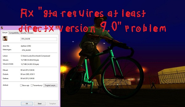 Fix "GTA Requires DirectX Version 9.0" Problem + Bonus | GTAind - Mod GTA Indonesia