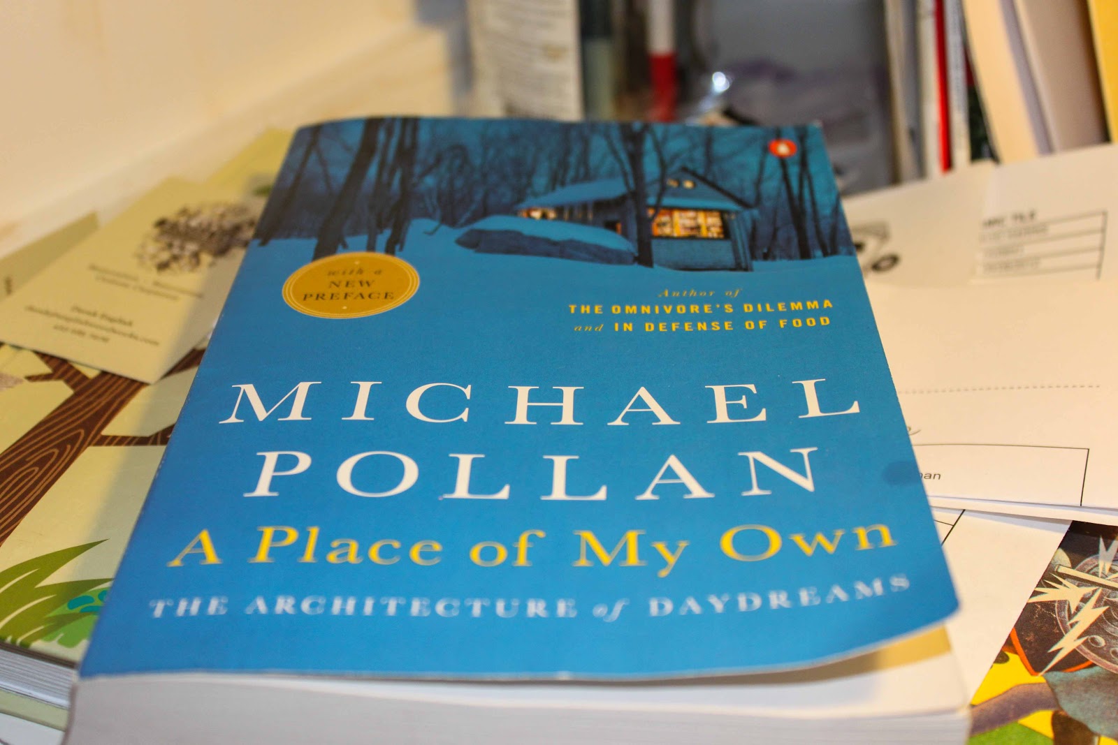 Wordy Evidence of the Fact: A Place of My Own by Michael Pollan
