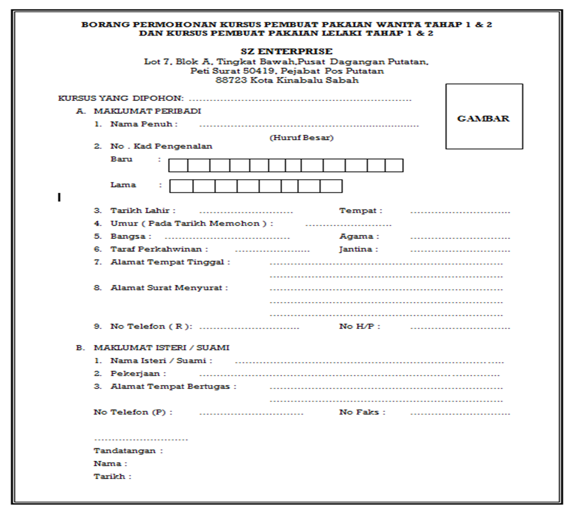 S.Z Enterprise: BORANG PERMOHONAN KEMASUKAN