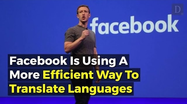 Facebook Is Using Artificial Intelligence To Make Language Translation ...