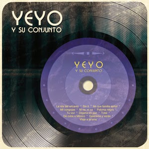 EL BLOG DE TOÑO EL DE LA BASE (el santuario de la musica ): YEYO Y SU ...