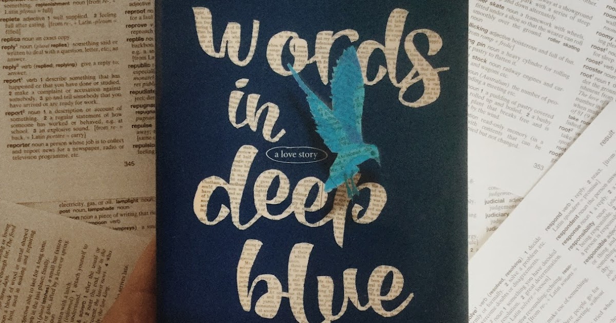 Words in Deep Blue- Cath Crowley
