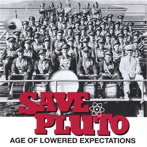PowerPop Overdose: Save Pluto - Age of Lowered Expectations - 2007