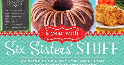 Eat Cake For Dinner: Six Sisters' Stuff Cookbook Review and 10 Book ...