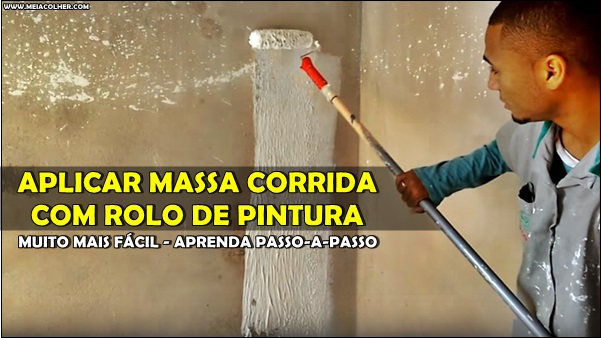 Como passar Massa Corrida com rolo de pintura, passo-a-passo!