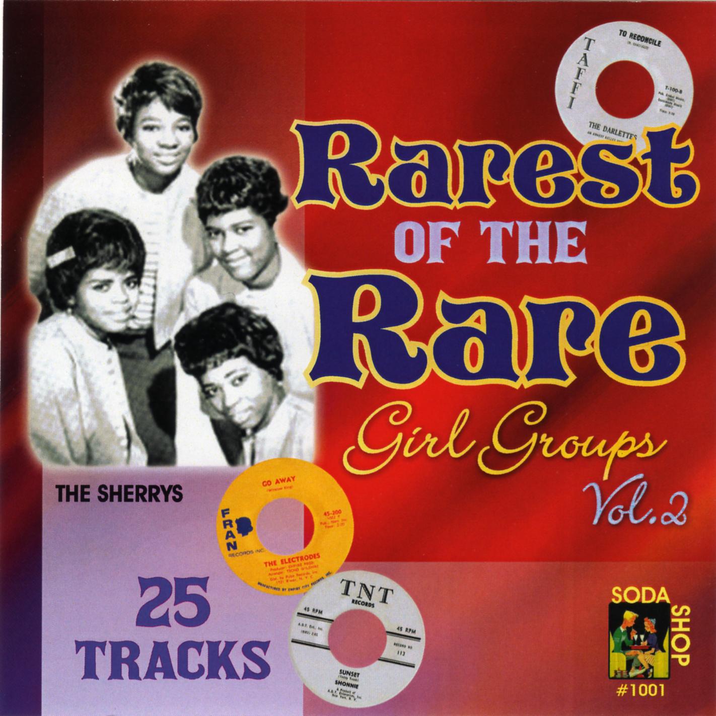 Doo Wop n Soul Oldies: Rarest Of The Rare The Girl Groups
