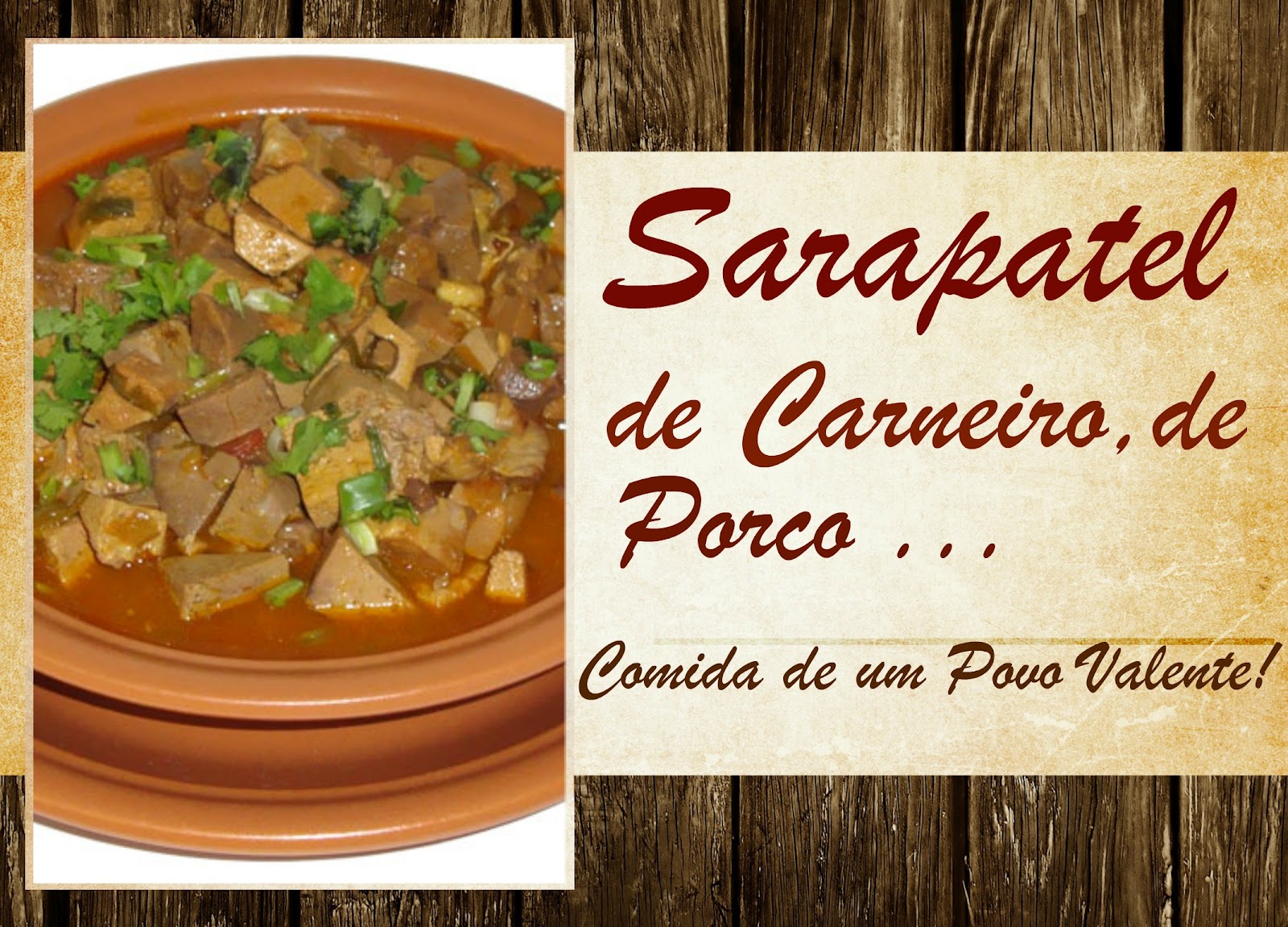 VENTO NORDESTE: SARAPATEL - COMIDA DE UM POVO VALENTE!