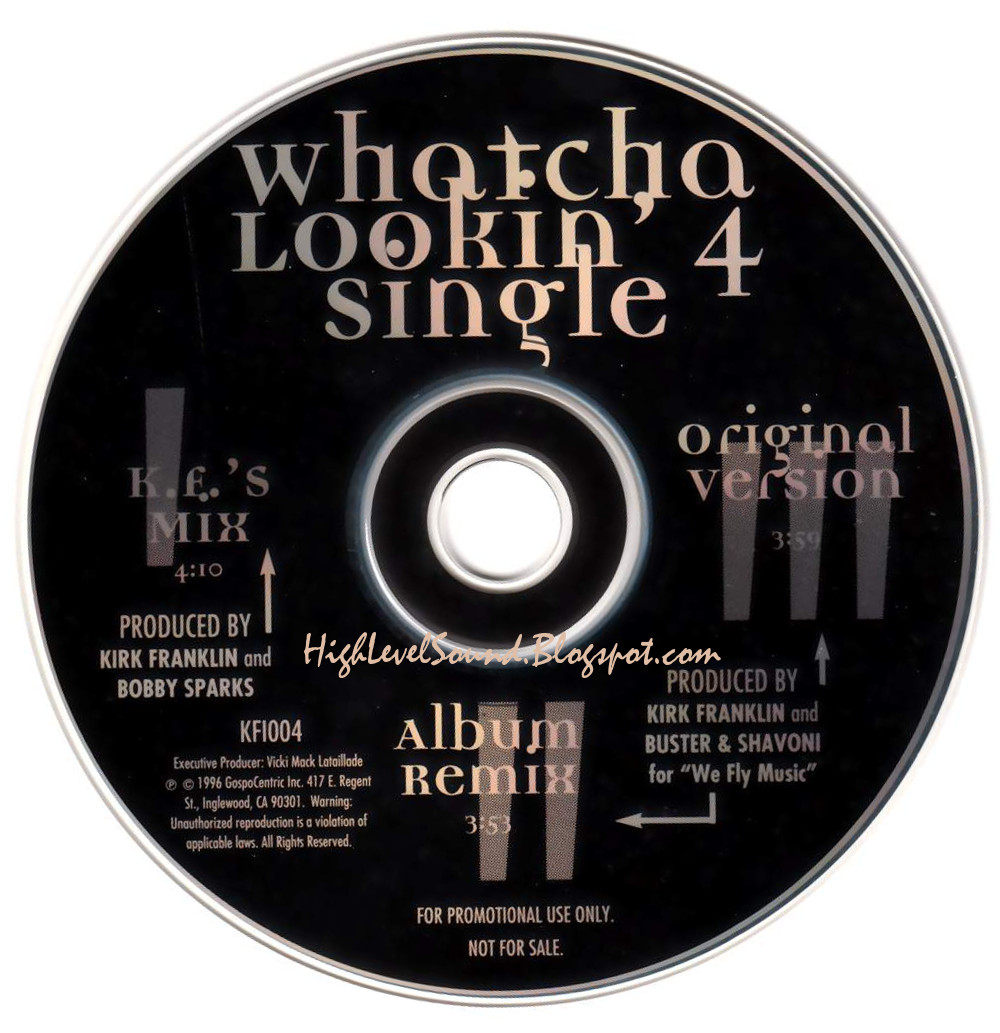 highest level of music: Kirk Franklin & The Family - Whatcha Lookin 4 ...