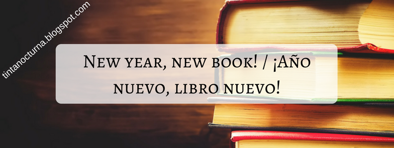 New year, new book! / ¡Año nuevo, libro nuevo! - Tinta Nocturna