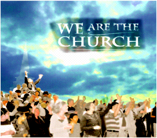 southern orders: WE ARE THE CHURCH; WE ARE THE WORLD; WE ARE IN SCHISM!