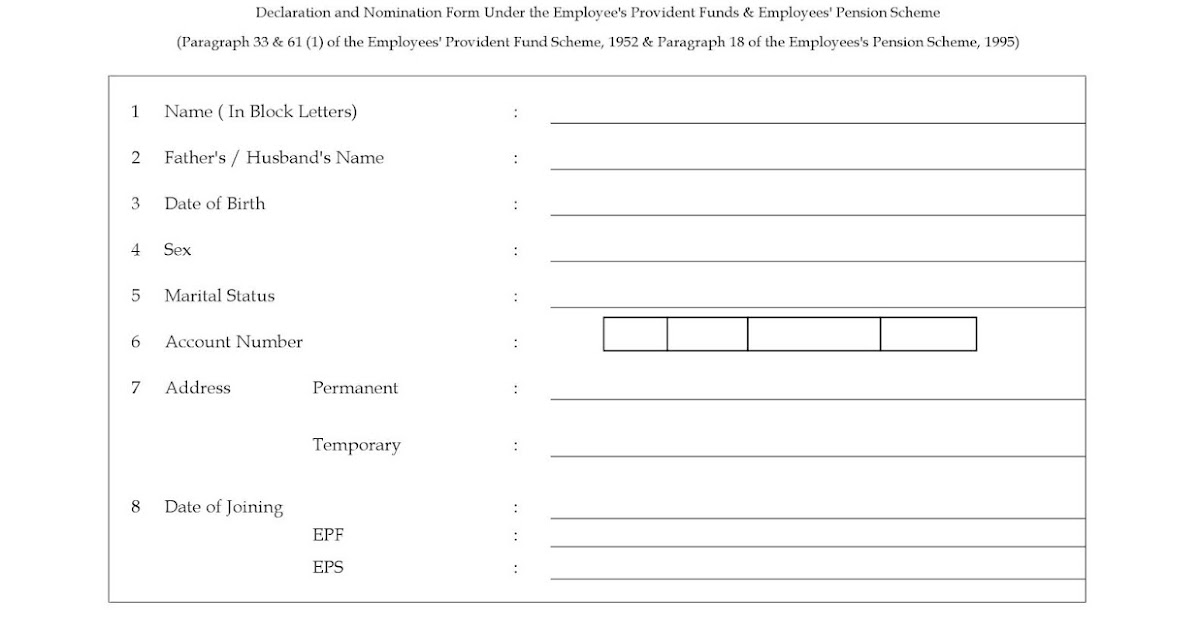 EPF FORM - 2 ( Revised) NOMINATION AND DECLARATION FORM