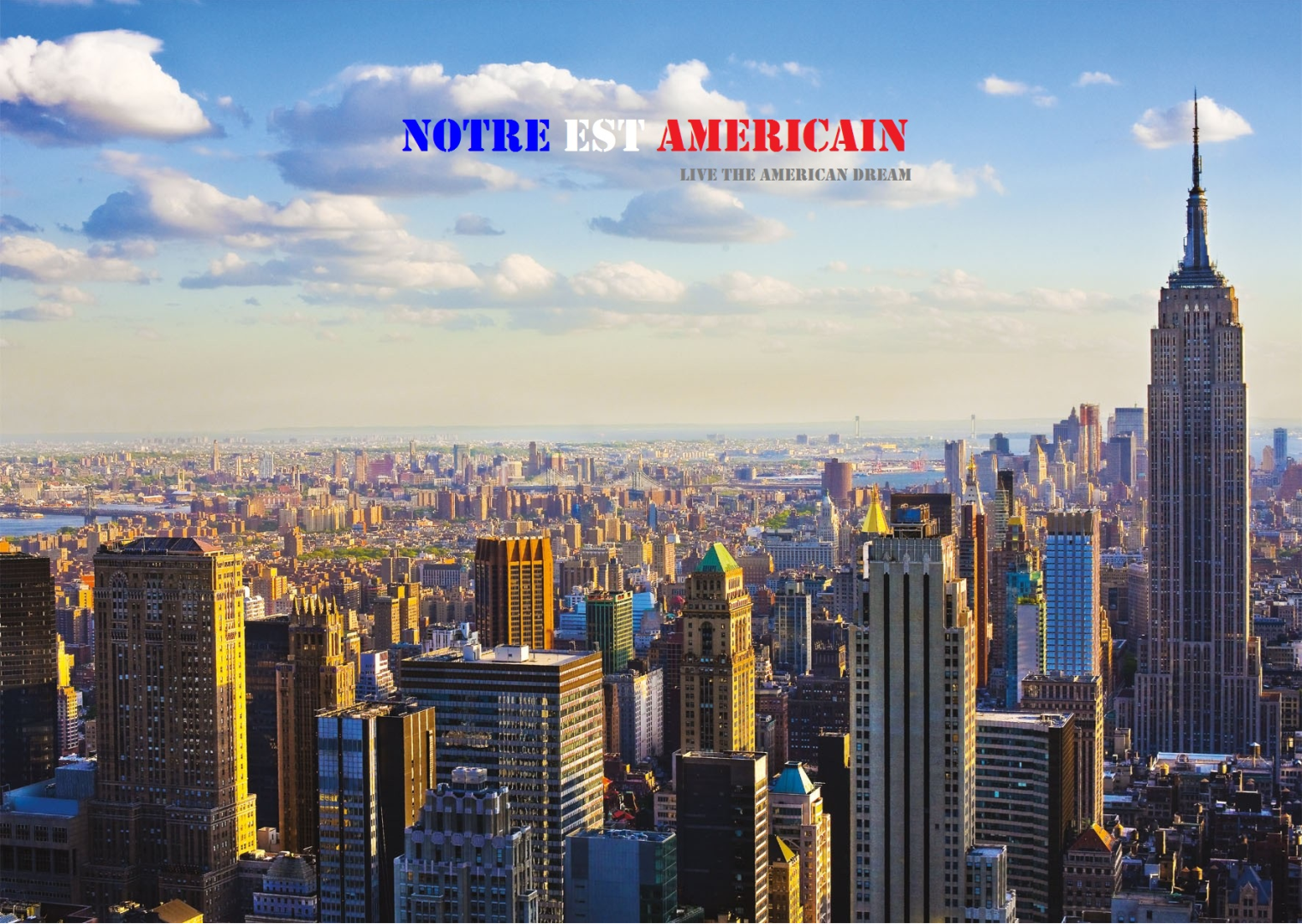 Notre Est Américain: Le Programme