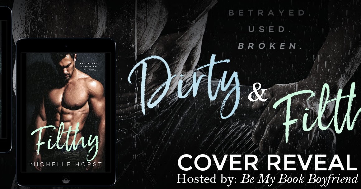 Sassy Book Lovers: **DOUBLE COVER REVEAL** Dirty & Filthy by Michelle Horst