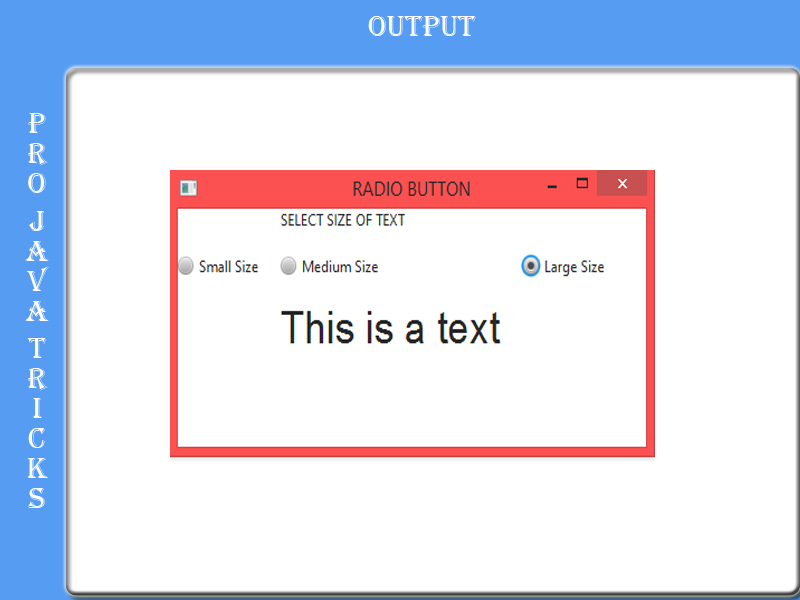 Radio Button In Javafx ~ Projavatricks