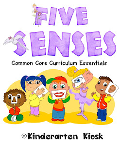 Kindergarten Kiosk: Five Senses: Thematic Common Core Unit