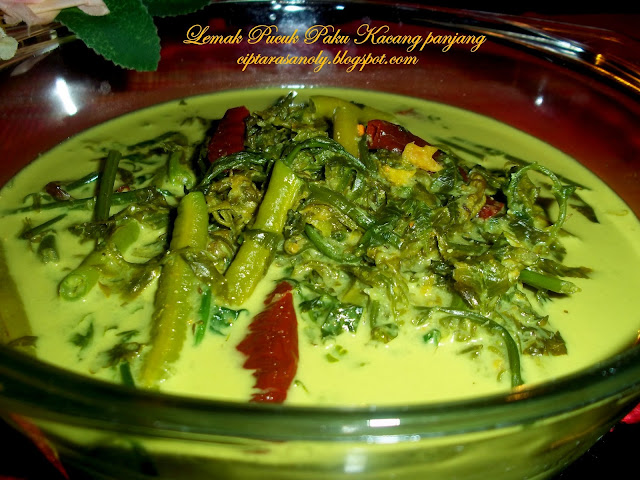 CiptaRasa Noly: MASAK LEMAK PUCUK PAKU KACANG PANJANG