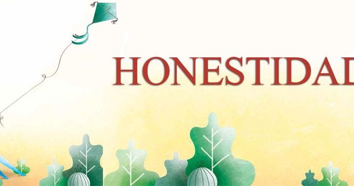 William Torres - Psicólogo: LA HONESTIDAD