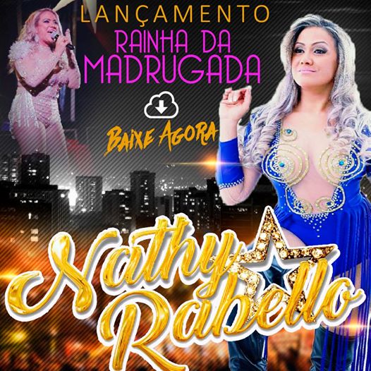 NATHY RABELLO - RAINHA DA MADRUGADA - Radio Mania Do Melody