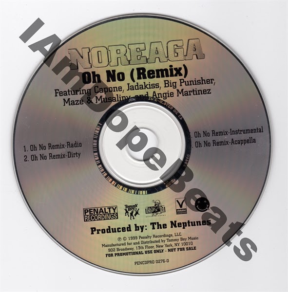 iAmDopeBeats Catalog: Noreaga - Oh No (Remix) [Promo CDR]