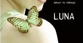 Children’s and Adolescent Literature: Luna, by Julie Anne Peters