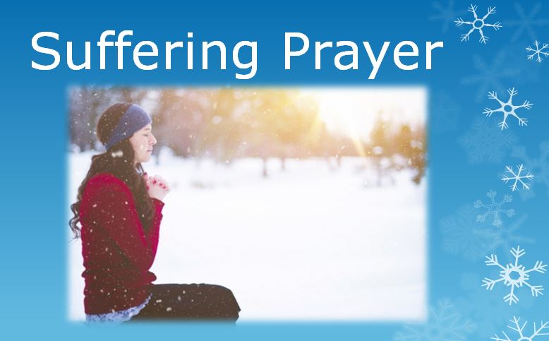 Pastor Chris' Blog: Suffering Prayer