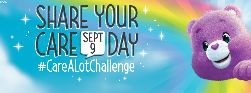 Every Day Is Special: September 9 - Care Bears Share Your Care Day