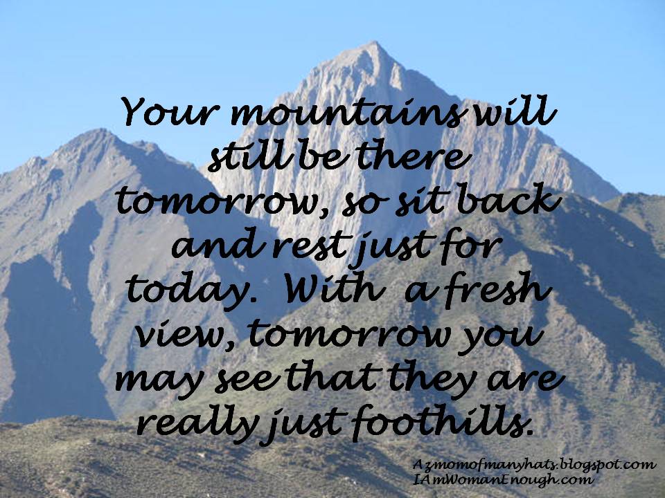 AZ Mom of Many Hats : New Week Notions - Mountains