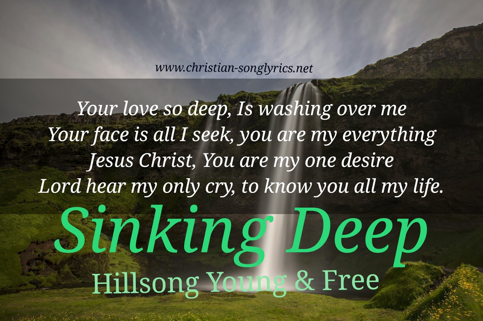 Sinking Deep Lyrics - Hillsong Young & Free ~ song lyrics