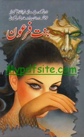 Binte Firon By Muhammad Yaqoob Khan | Free Urdu Books Downloading ...