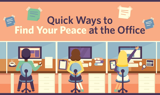 Quick Ways to Find Your Peace at the Office #Infographic - Visualistan