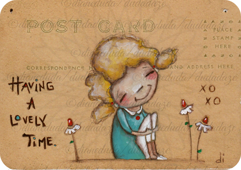 Duda Daze - silly little works of art: Having a Lovely Time