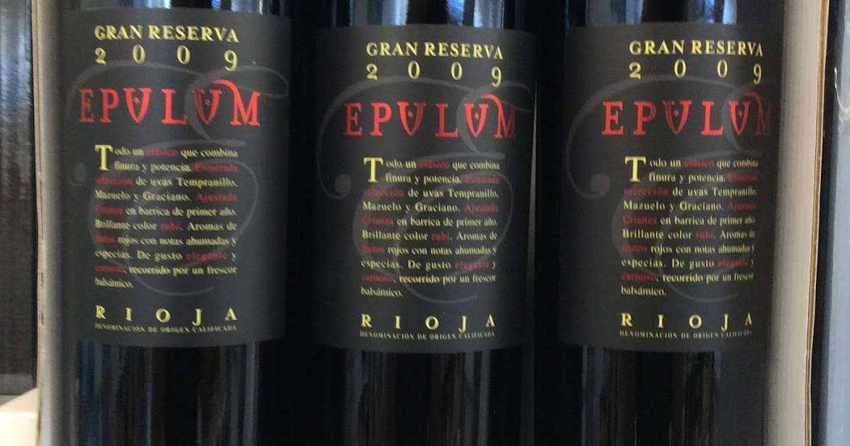 OUTSTANDING WINES .... : EPULUM GRAN RESERVA 2009 RIOJA
