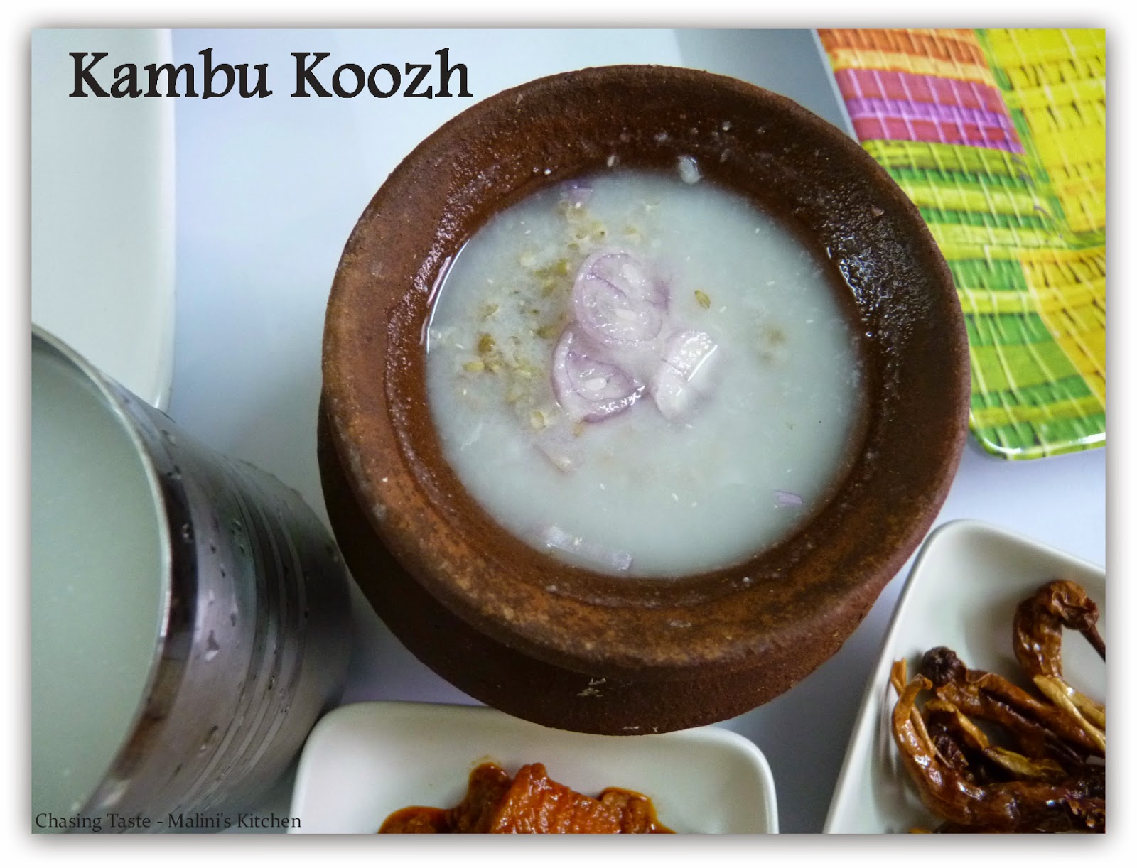 Chasing Taste: Kambu Koozh Recipe - Pearl Millet (Bajra) Porridge
