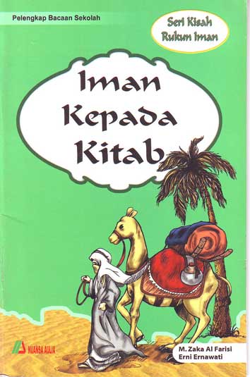 Iman Kepada Kitab (Seri Kisah Rukun Iman) | Belajar Dari Buku