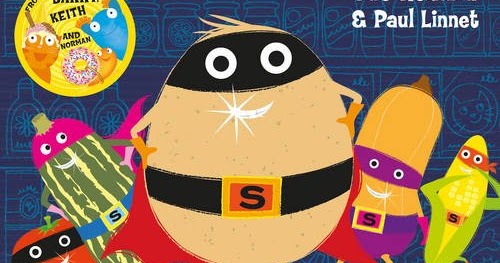 Supertato! Veggies Assemble! By Sue Hendra and Paul Linnet (Simon and ...