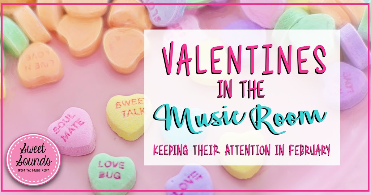 Favorite Music Activities for Valentines Day | Sweet Sounds