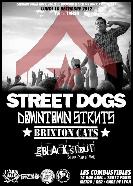 CARNAGE PUNK ROCK: [PARIS] Street Dogs + Downtown Struts + Brixton Cats ...