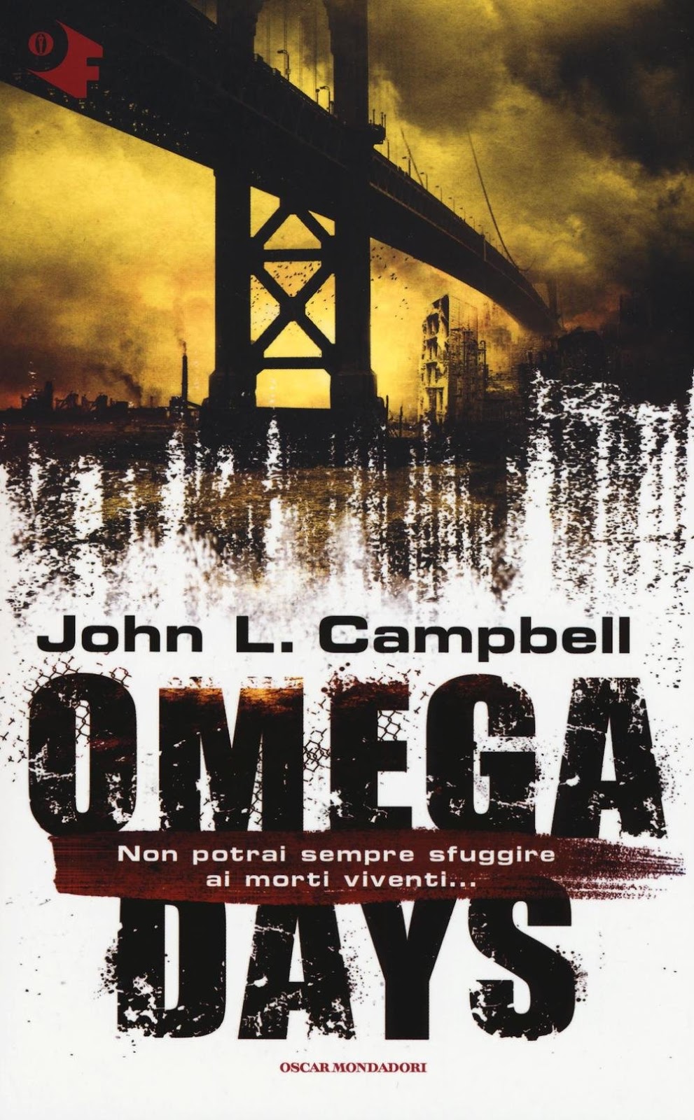 Omega days, in italiano il primo volume della trilogia | ZOMBIE ...