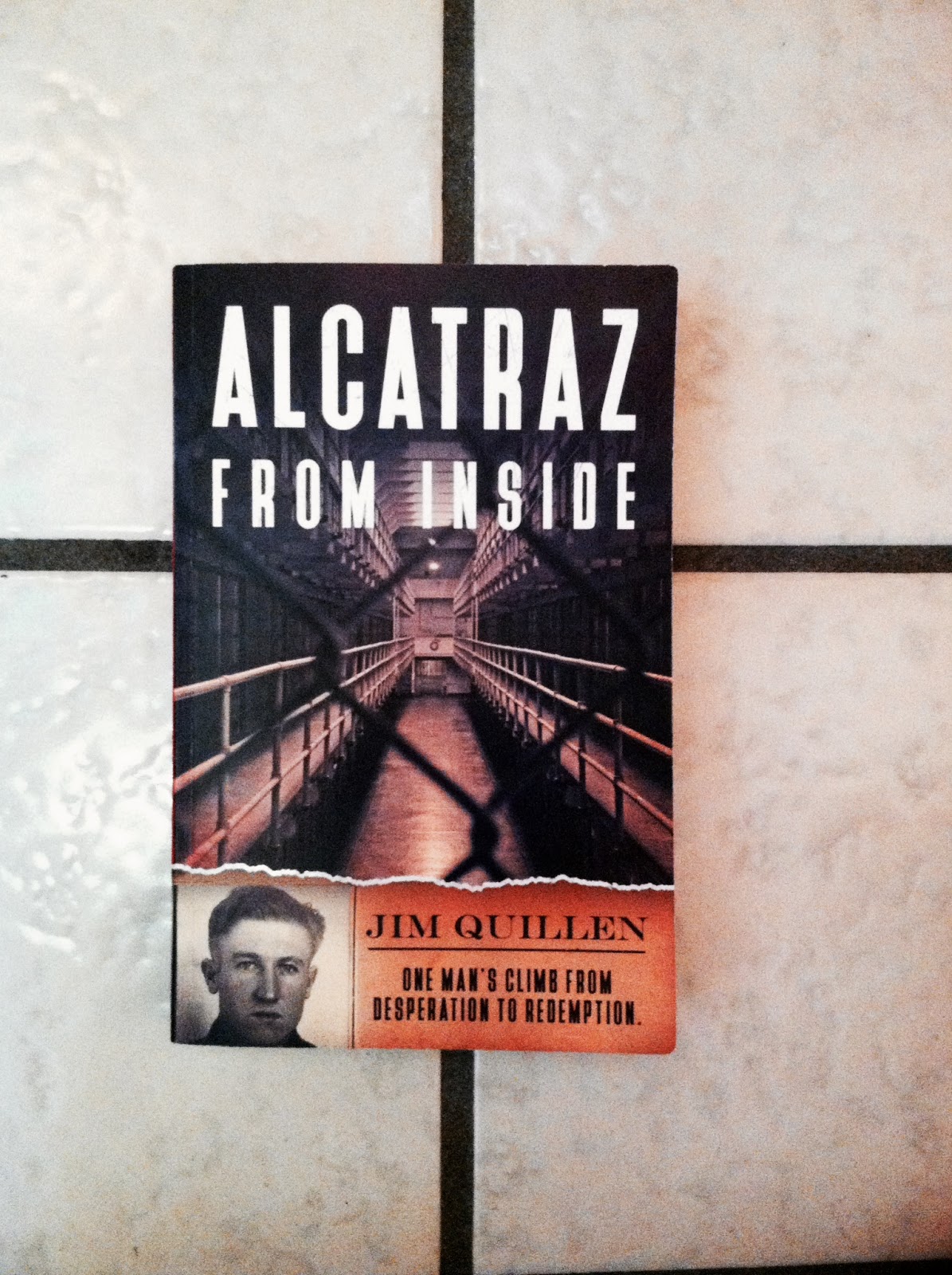 Read the Best Books First: Let's Bust a Recap : Alcatraz From Inside