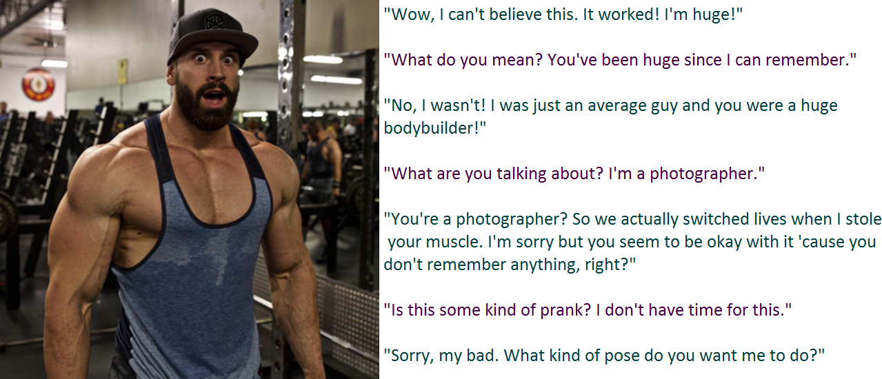 YoungTrevor's male body swap caps: I'm Huge