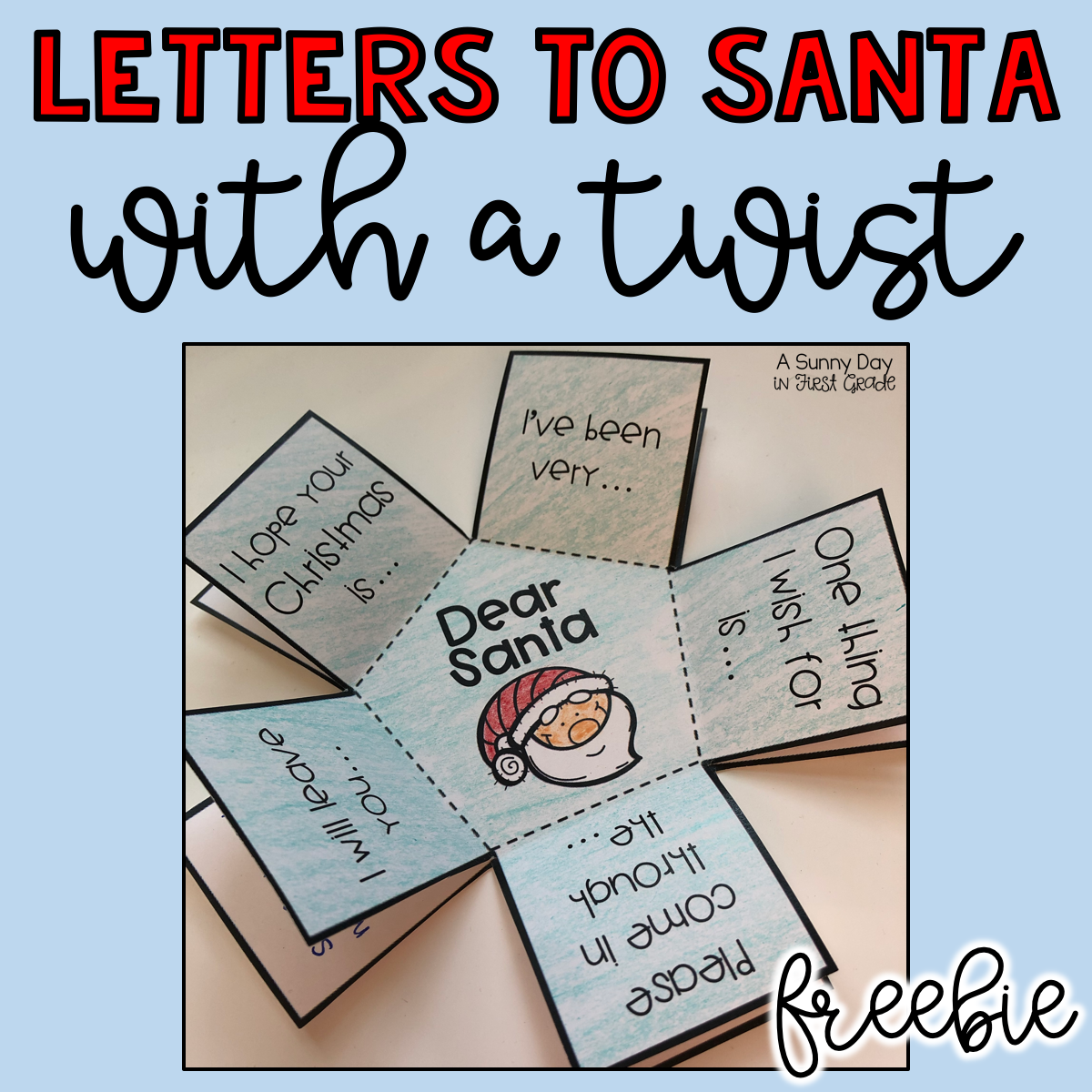 A Sunny Day in First Grade: Letters to Santa with a Twist! (freebie)