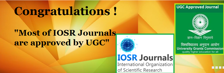 IOSR Journals are approved by UGC