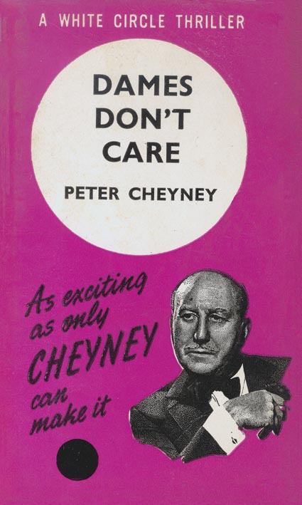 Bear Alley: Peter Cheyney part 1: The Lemmy Caution Novels