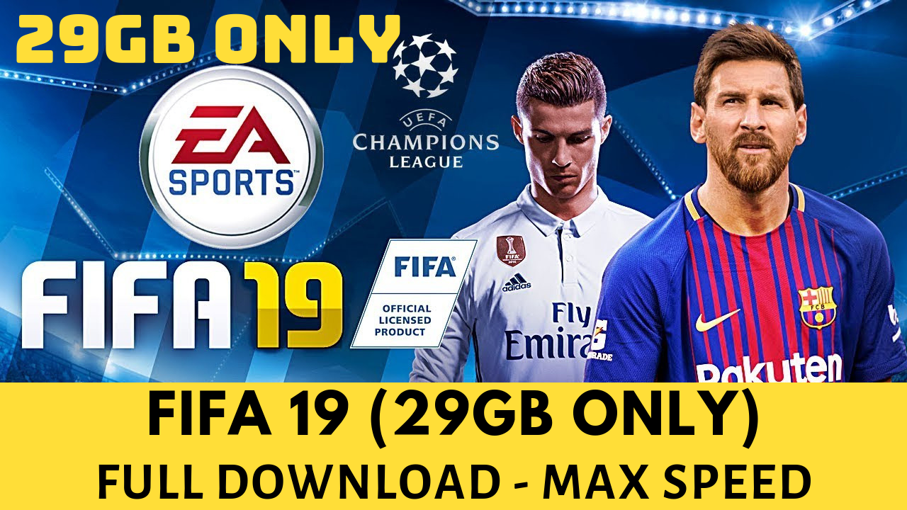 [Chia Sẻ] FIFA 19 Full Repack Update 4 + Squad Update - 29Gb Only ...