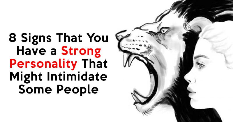 Daveswordsofwisdom.com: 8 Signs That You Have A Strong Personality That ...