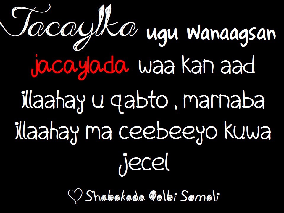 Jacaylka ugu wanaagsan | Nuradiini ♥