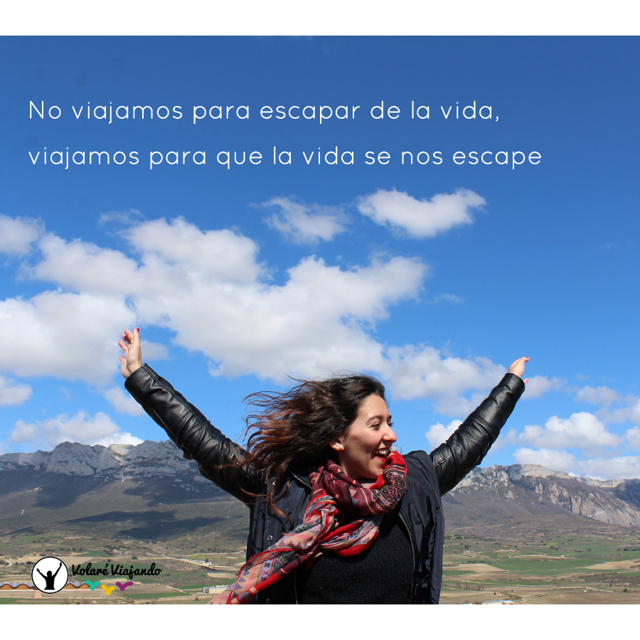 Volaré Viajando: ¡Cuidado, viajar engancha! Reflexiones con 10+1 frases ...