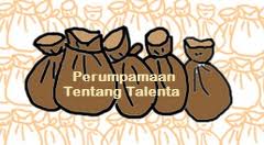 Walking With Jesus: Perumpamaan Tentang Talenta